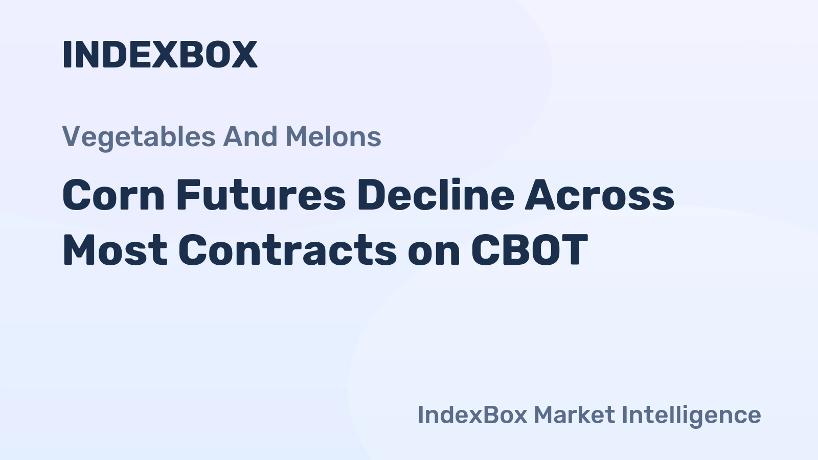Corn Futures Decline Across Most Contracts on CBOT