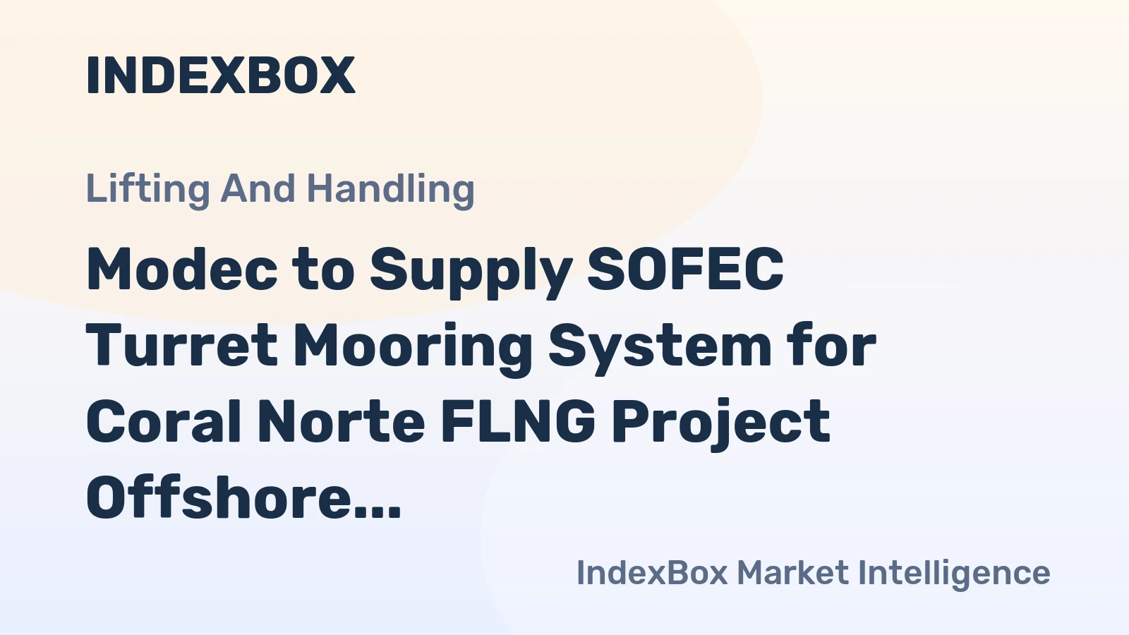 Modec to Supply SOFEC Turret Mooring System for Coral Norte FLNG Project Offshore Mozambique