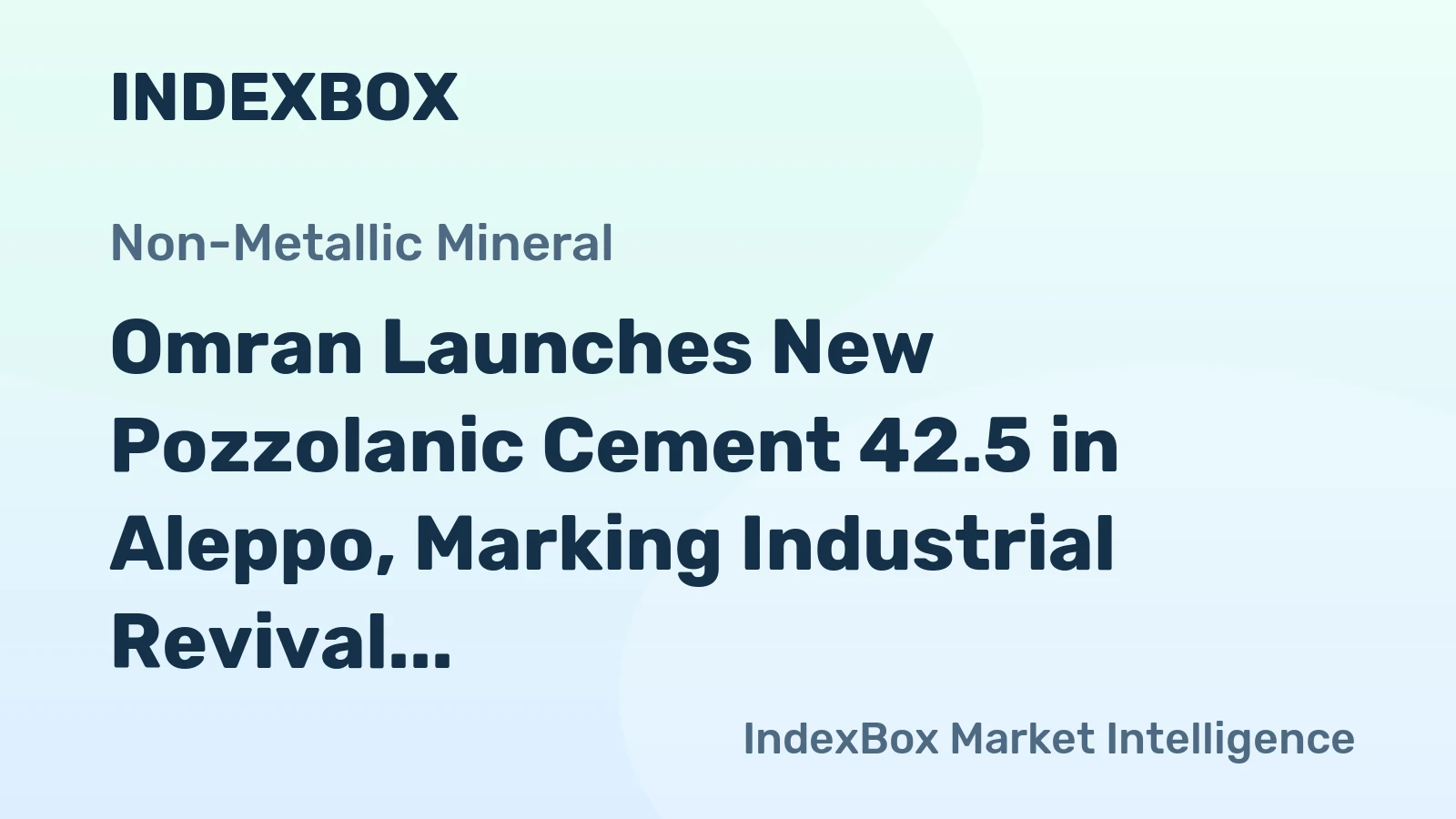 Omran Launches New Pozzolanic Cement 42.5 in Aleppo, Marking Industrial Revival