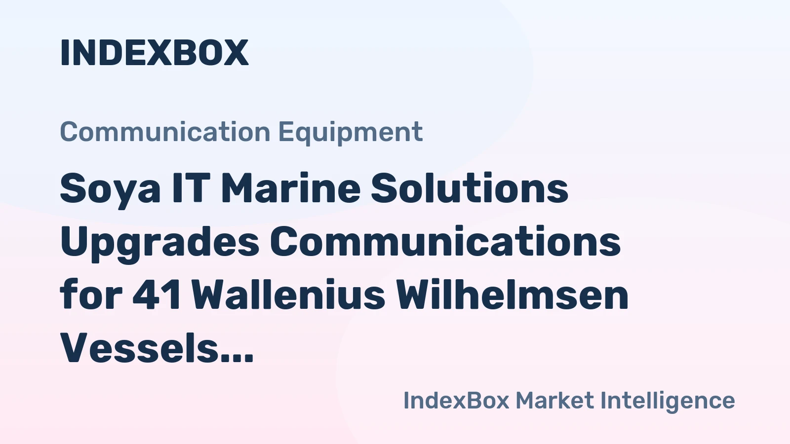 Soya IT Marine Solutions Upgrades Communications for 41 Wallenius Wilhelmsen Vessels