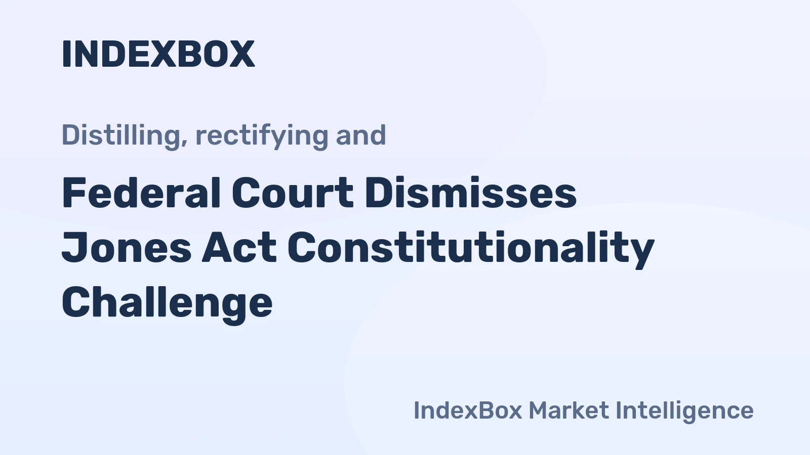 Federal Court Dismisses Jones Act Constitutionality Challenge
