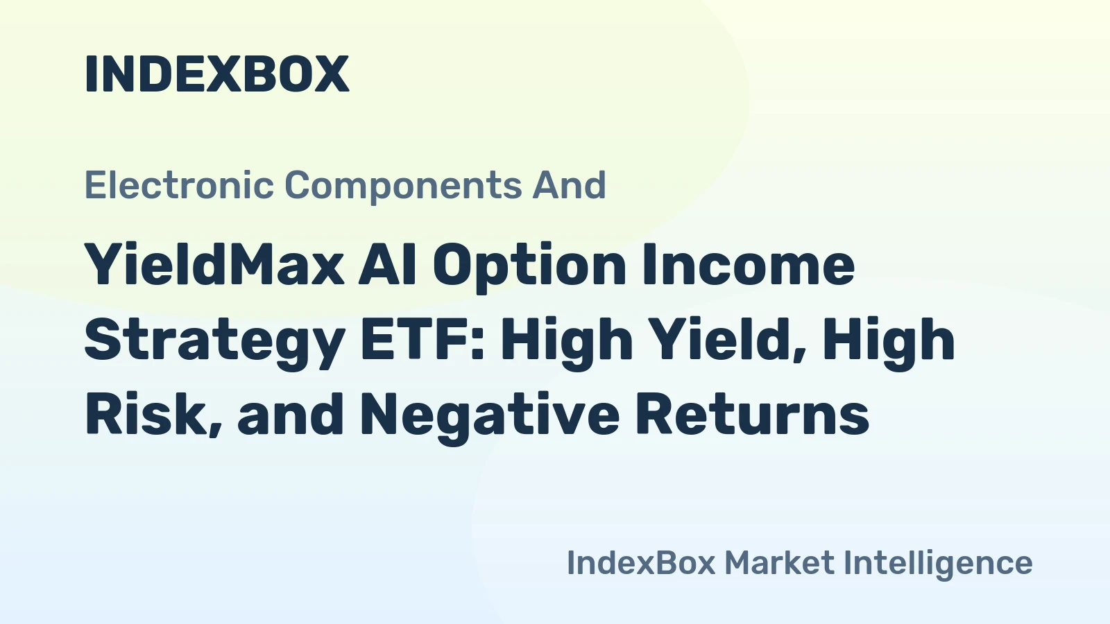 YieldMax AI Option Income Strategy ETF: High Yield, High Risk, and Negative Returns
