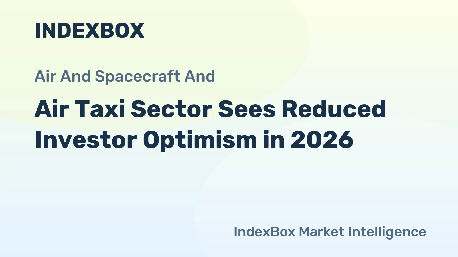Air Taxi Sector Sees Reduced Investor Optimism in 2026