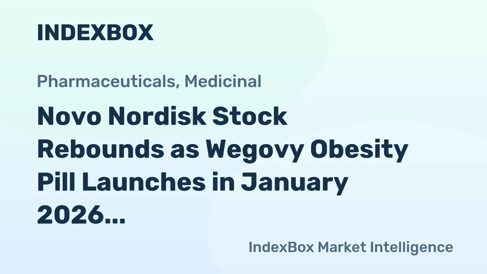 Novo Nordisk Stock Rebounds as Wegovy Obesity Pill Launches in January 2026