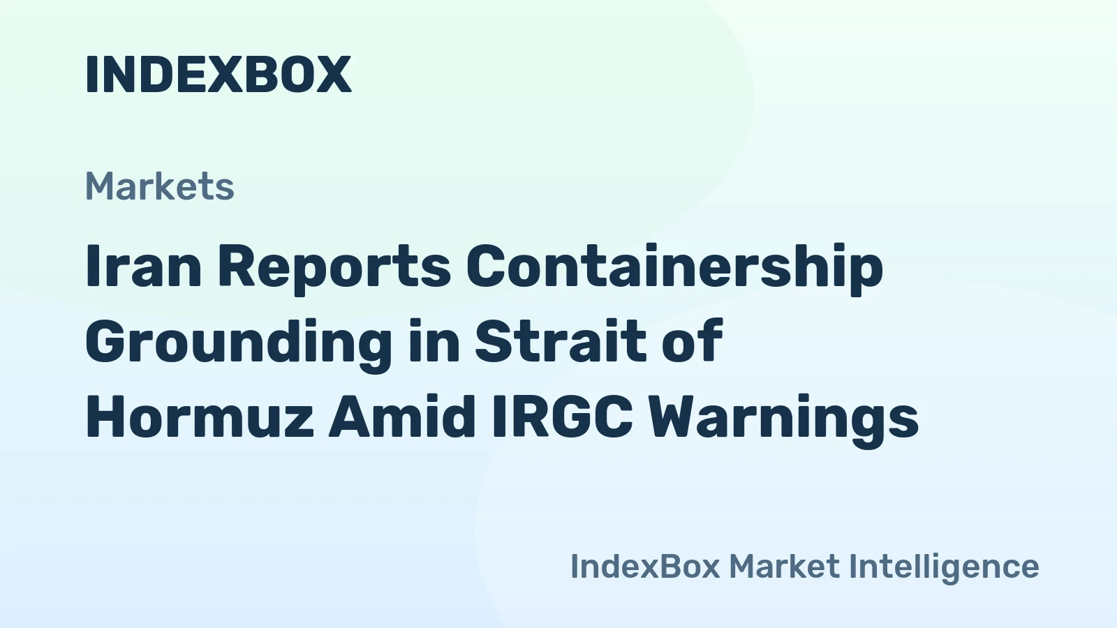 Iran Reports Containership Grounding in Strait of Hormuz Amid IRGC Warnings