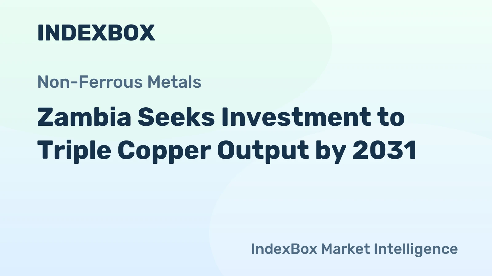 Zambia Seeks Investment to Triple Copper Output by 2031