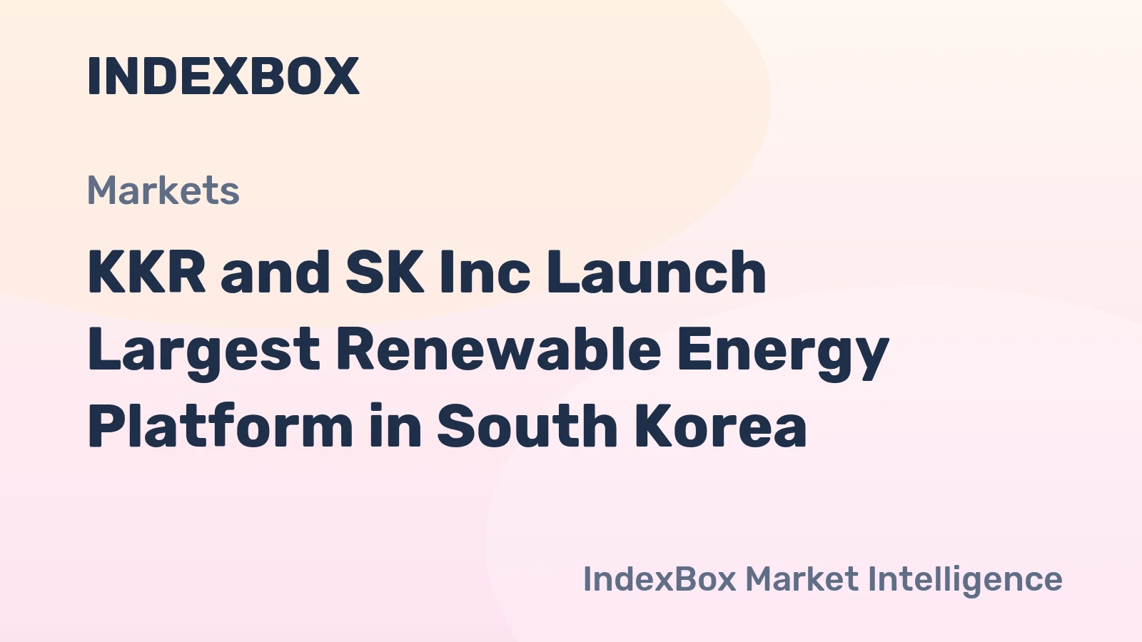 KKR and SK Inc Launch Largest Renewable Energy Platform in South Korea