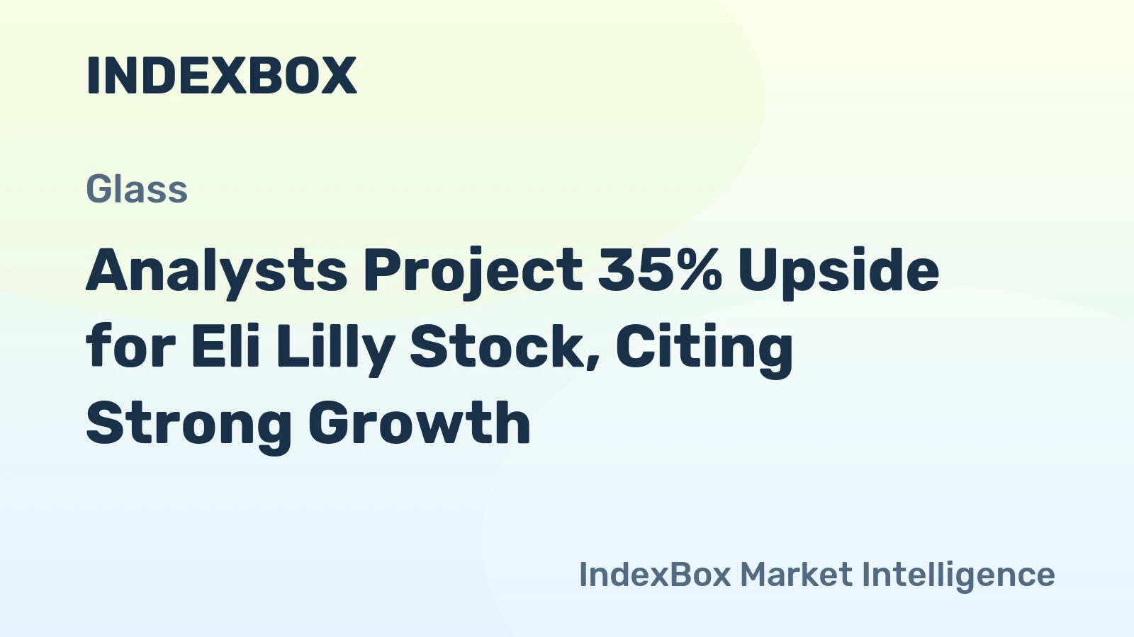 Analysts Project 35% Upside for Eli Lilly Stock, Citing Strong Growth