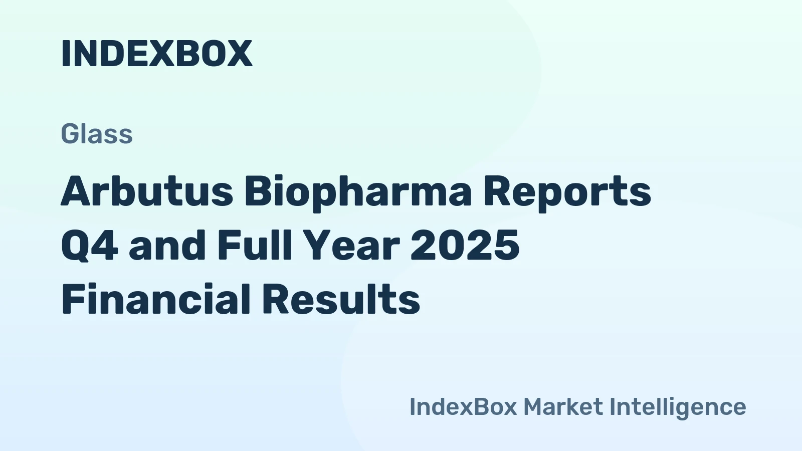 Arbutus Biopharma Reports Q4 and Full Year 2025 Financial Results