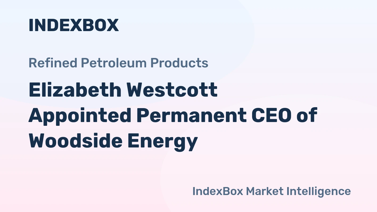 Elizabeth Westcott Appointed Permanent CEO of Woodside Energy