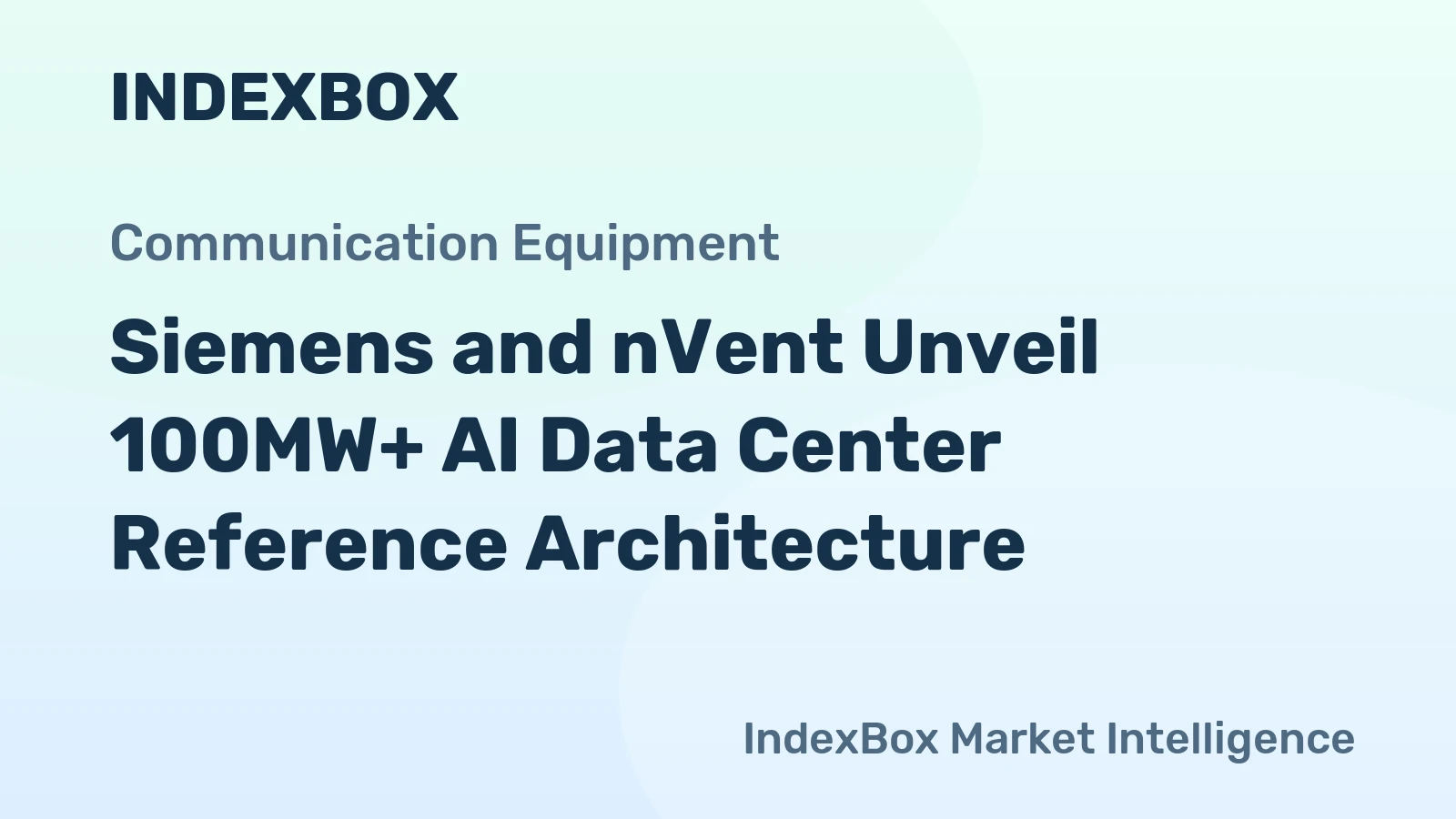 Siemens and nVent Unveil 100MW+ AI Data Center Reference Architecture