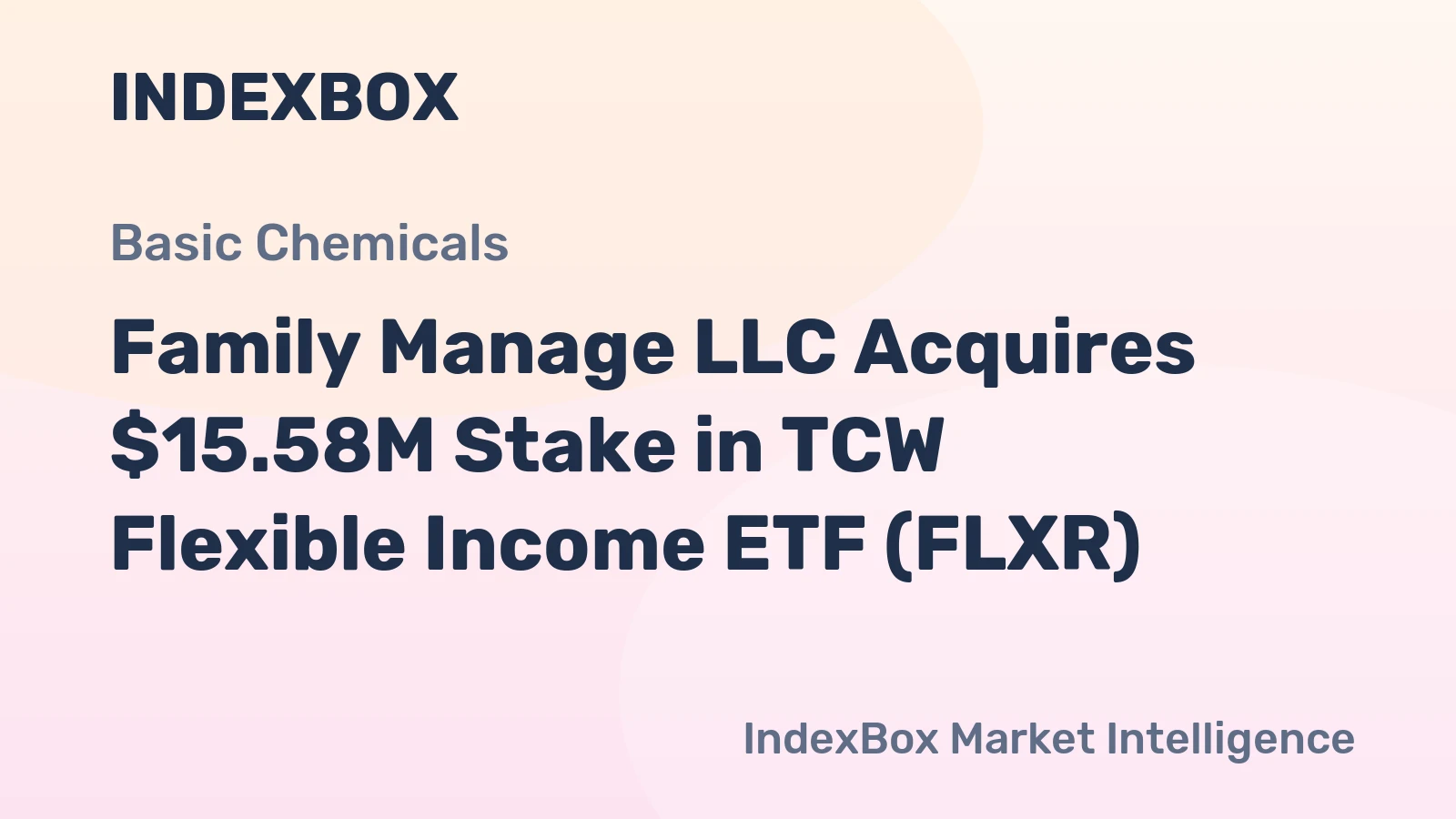 Family Manage LLC Acquires $15.58M Stake in TCW Flexible Income ETF (FLXR)