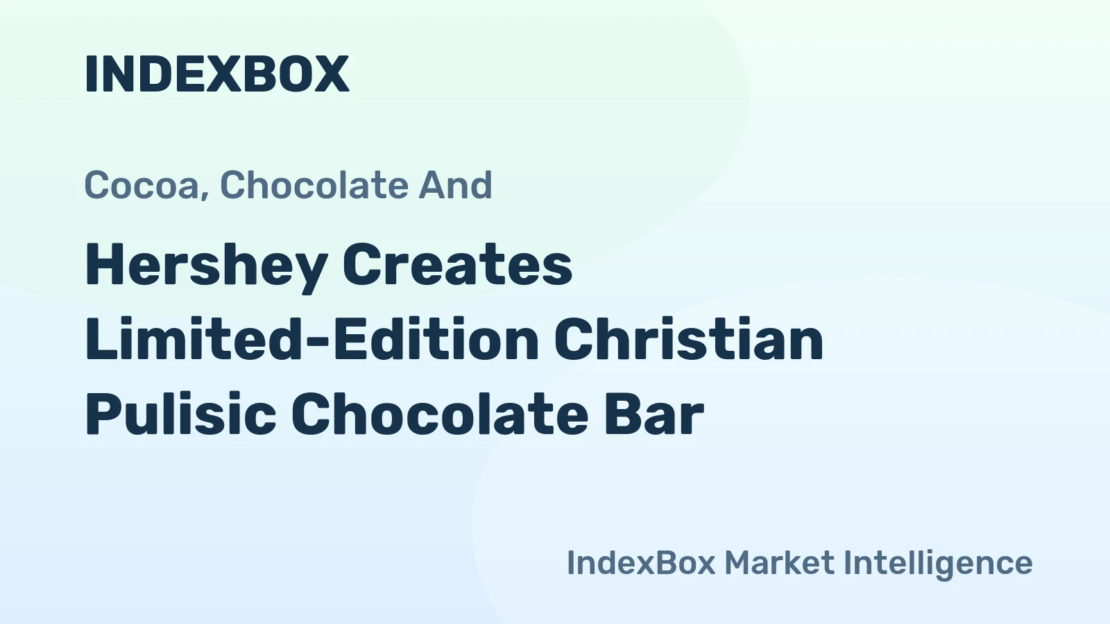 Hershey Creates Limited-Edition Christian Pulisic Chocolate Bar