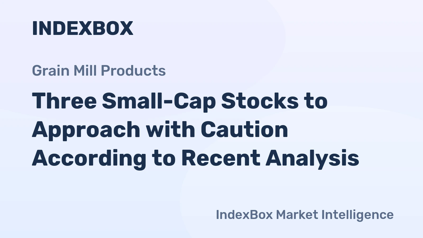 Three Small-Cap Stocks to Approach with Caution According to Recent Analysis