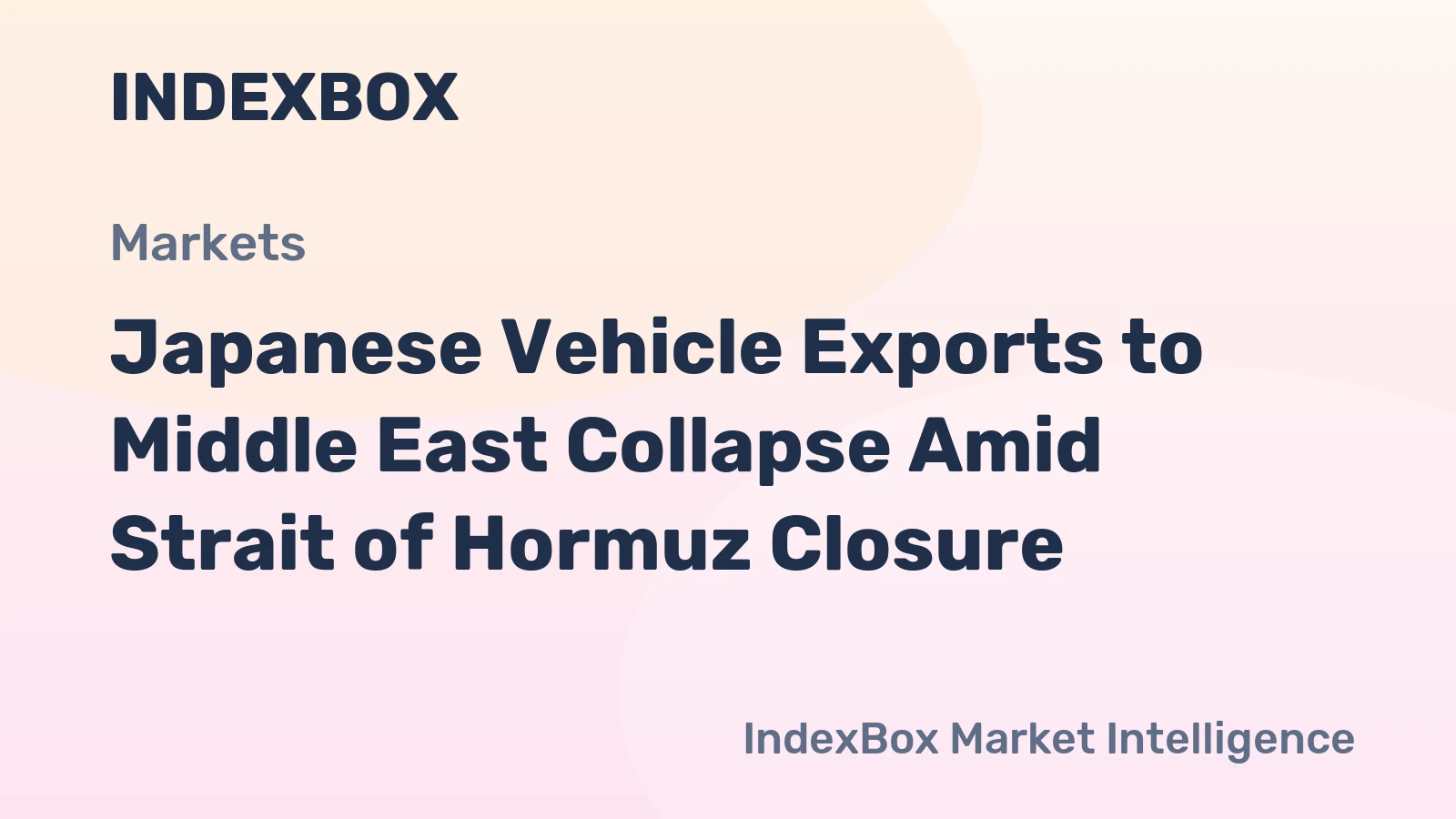 Japanese Vehicle Exports to Middle East Collapse Amid Strait of Hormuz Closure