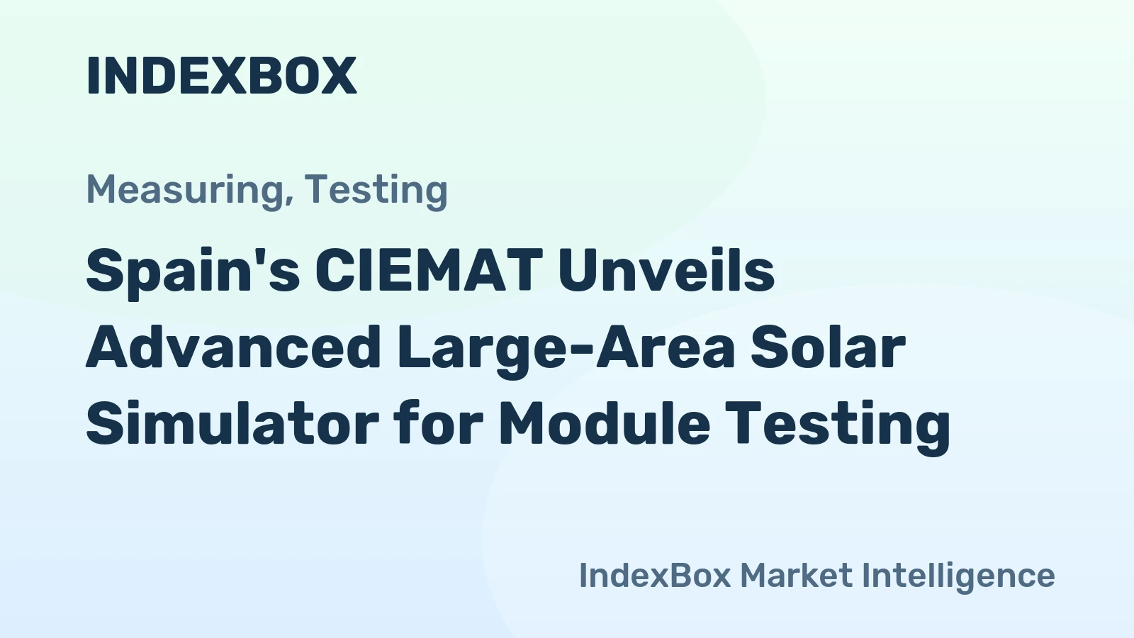 Spain's CIEMAT Unveils Advanced Large-Area Solar Simulator for Module Testing