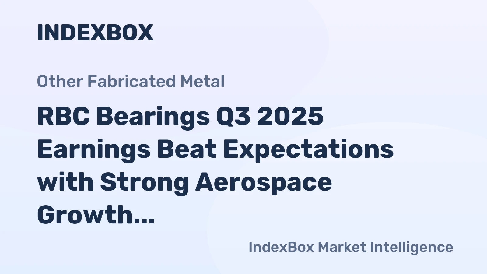 RBC Bearings Q3 2025 Earnings Beat Expectations with Strong Aerospace Growth