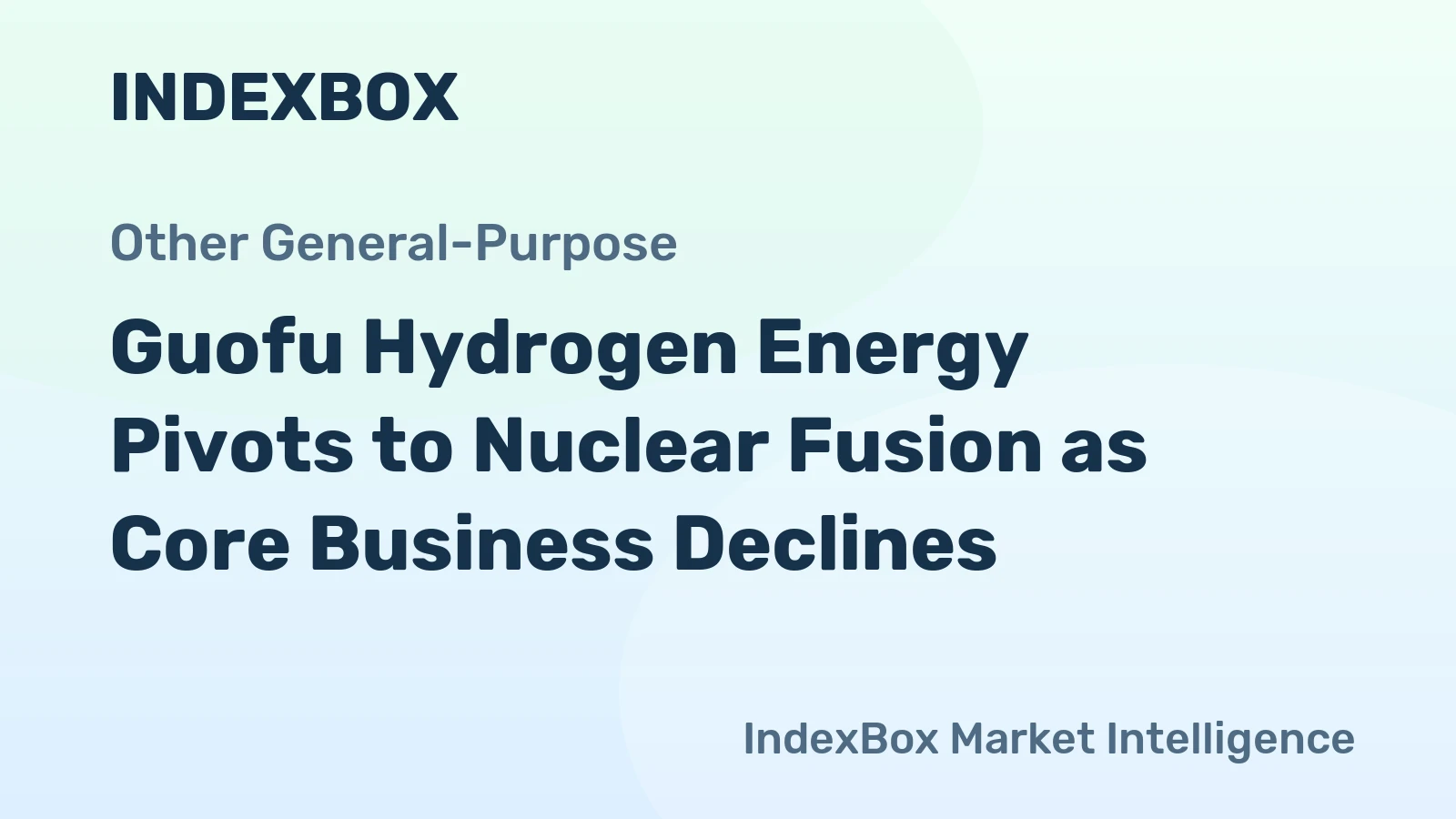 Guofu Hydrogen Energy Pivots to Nuclear Fusion as Core Business Declines