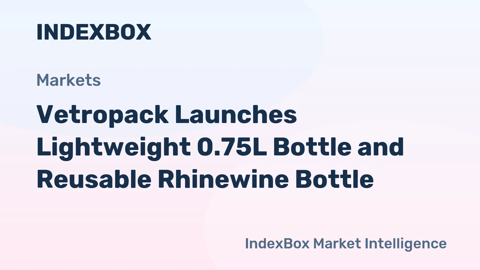 Vetropack Launches Lightweight 0.75L Bottle and Reusable Rhinewine Bottle