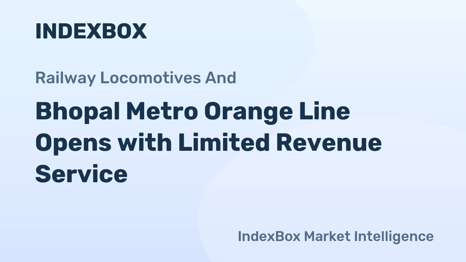 Bhopal Metro Orange Line Opens with Limited Revenue Service