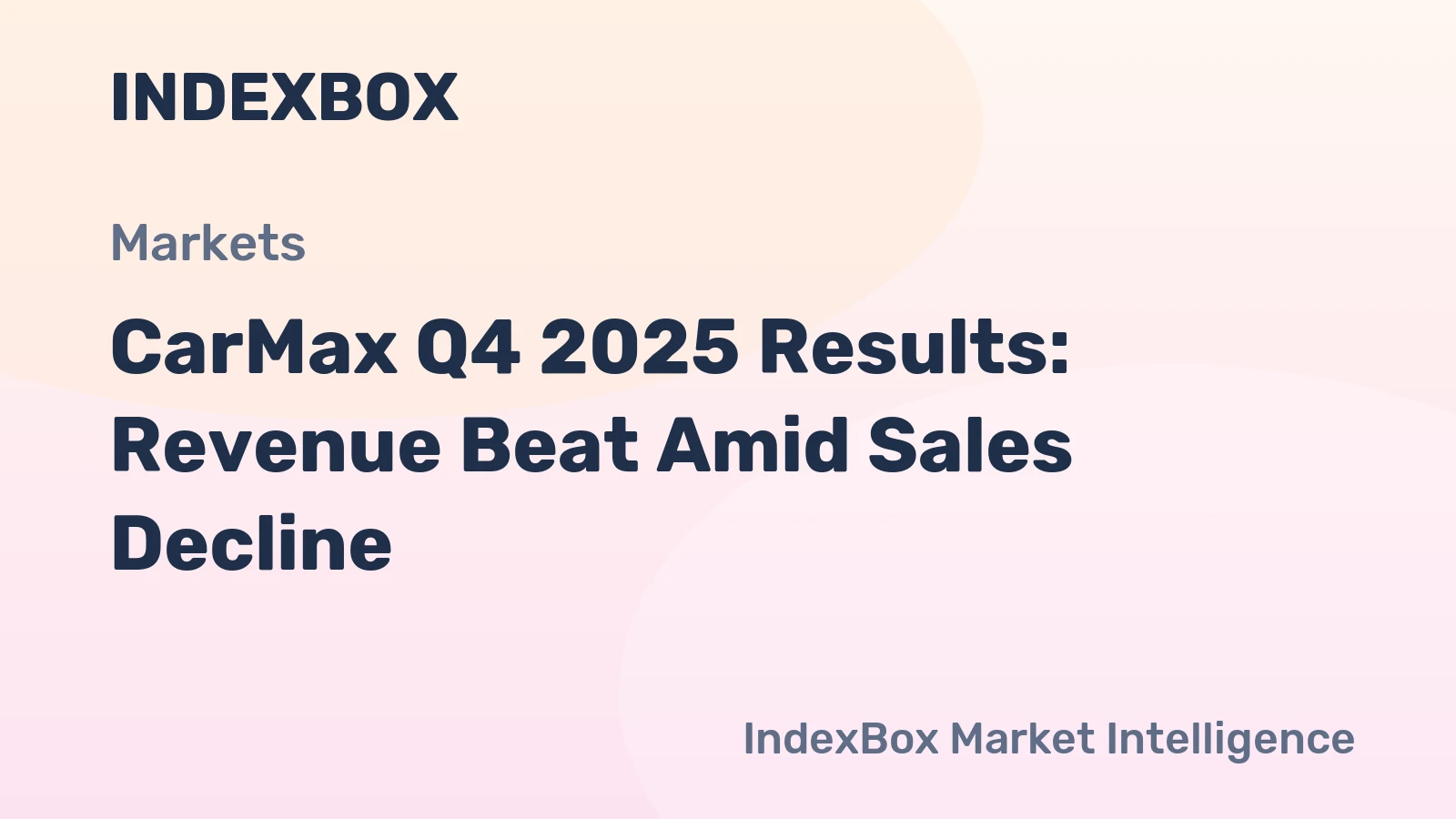 CarMax Q4 2025 Results: Revenue Beat Amid Sales Decline