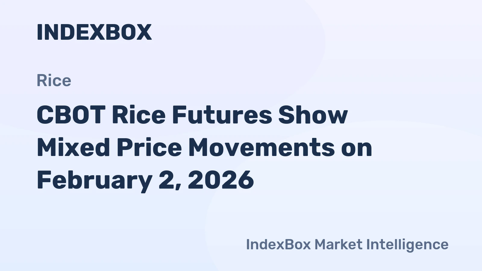 CBOT Rice Futures Show Mixed Price Movements on February 2, 2026