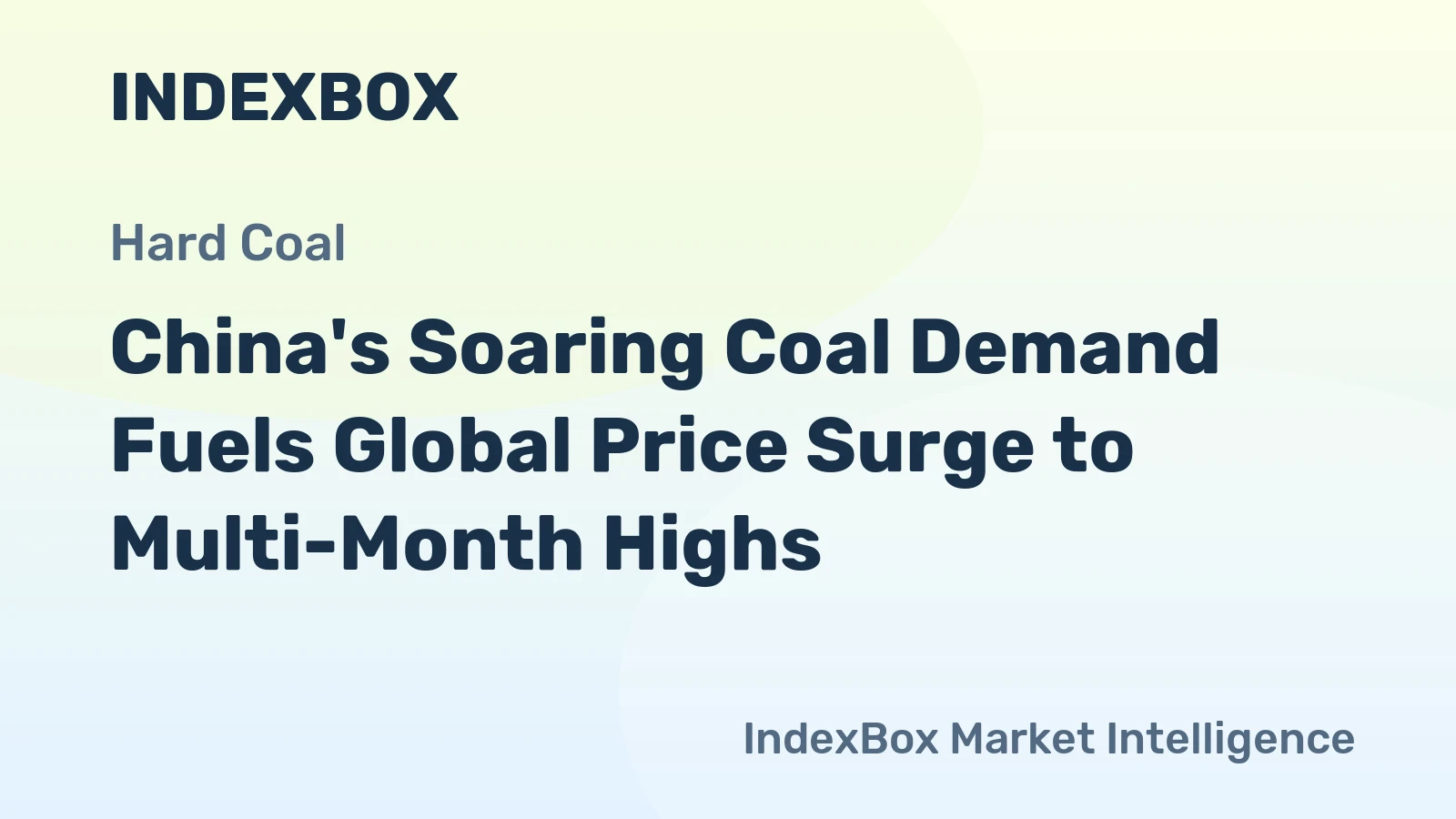 China's Soaring Coal Demand Fuels Global Price Surge to Multi-Month Highs