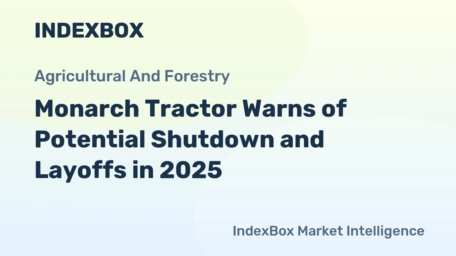Monarch Tractor Warns of Potential Shutdown and Layoffs in 2025