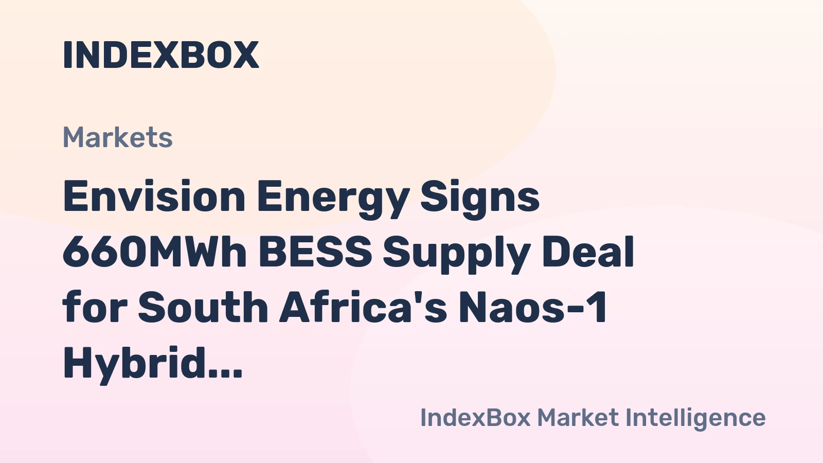 Envision Energy Signs 660MWh BESS Supply Deal for South Africa's Naos-1 Hybrid Project