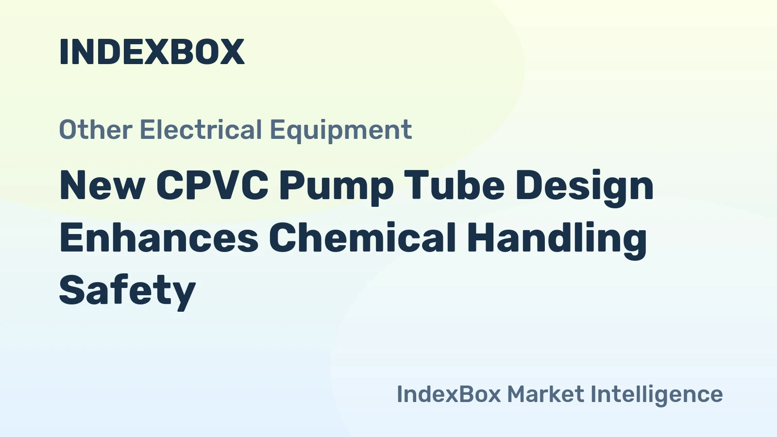 New CPVC Pump Tube Design Enhances Chemical Handling Safety