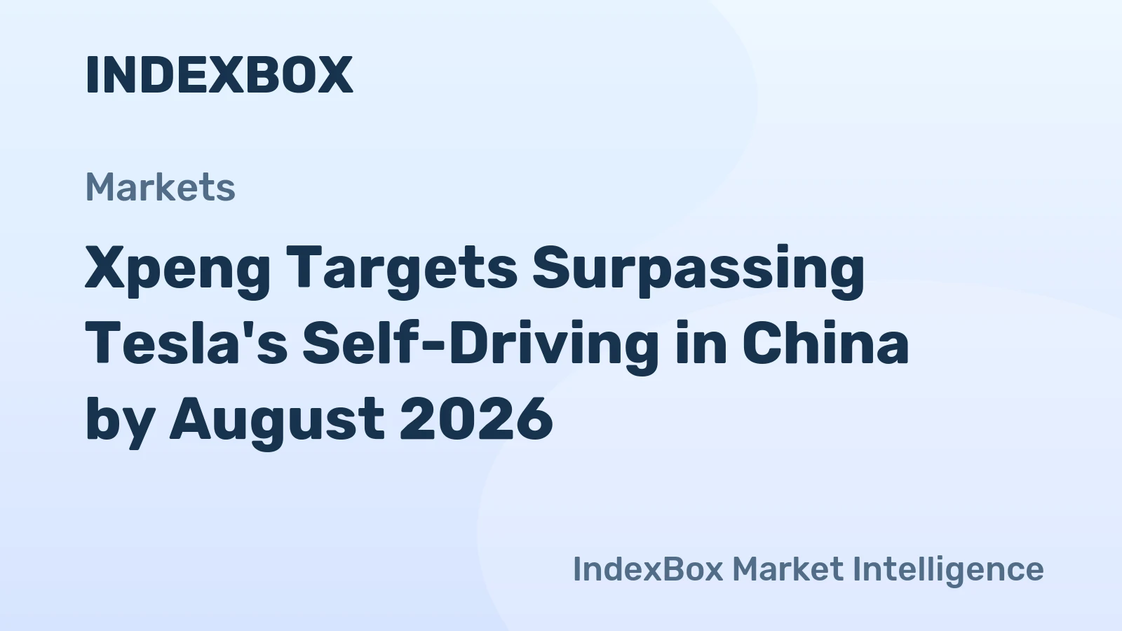 Xpeng Targets Surpassing Tesla's Self-Driving in China by August 2026
