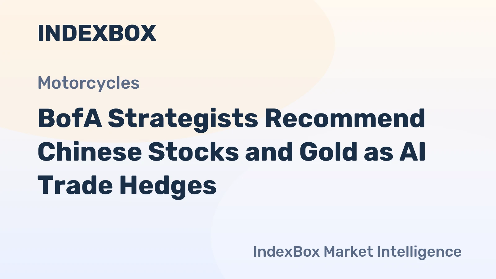 BofA Strategists Recommend Chinese Stocks and Gold as AI Trade Hedges