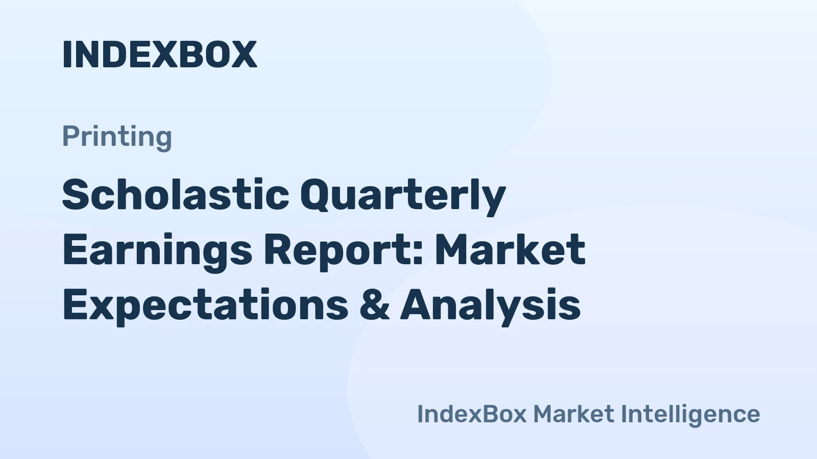 Scholastic Quarterly Earnings Report: Market Expectations & Analysis