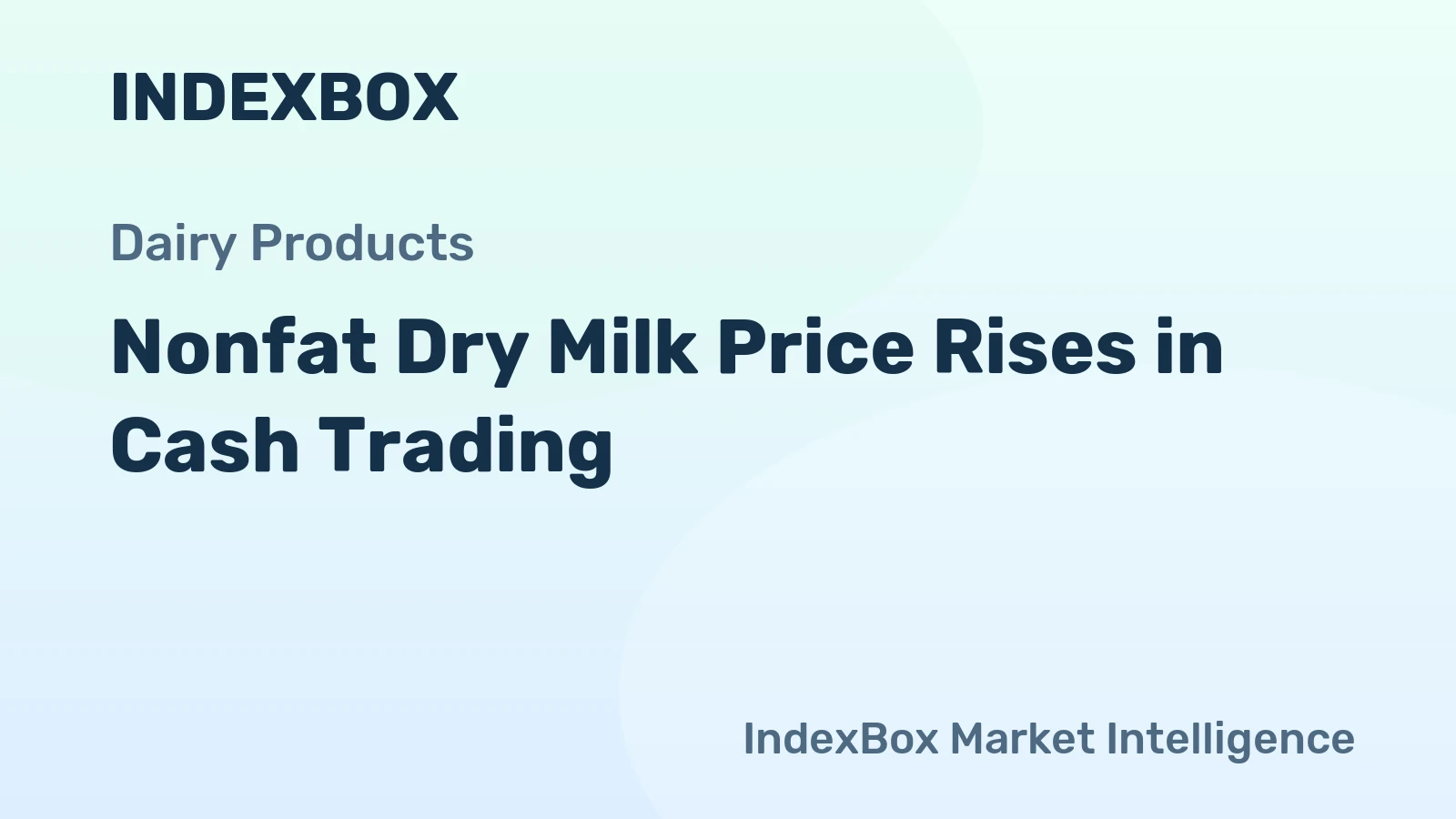 Nonfat Dry Milk Price Rises in Cash Trading
