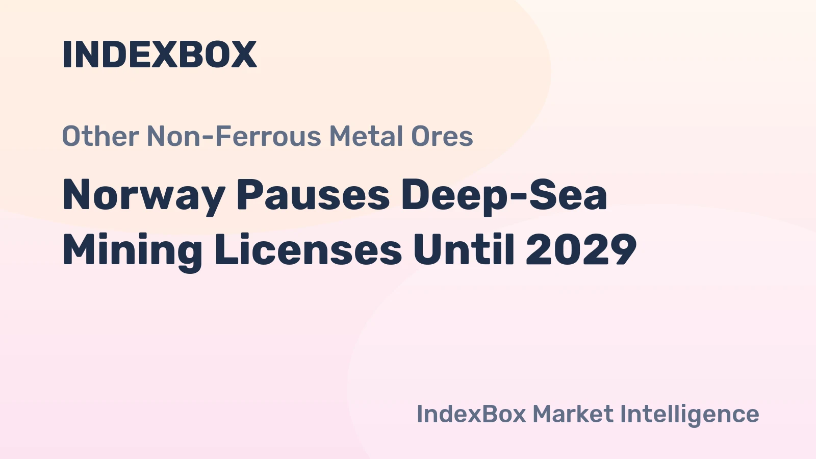 Norway Pauses Deep-Sea Mining Licenses Until 2029