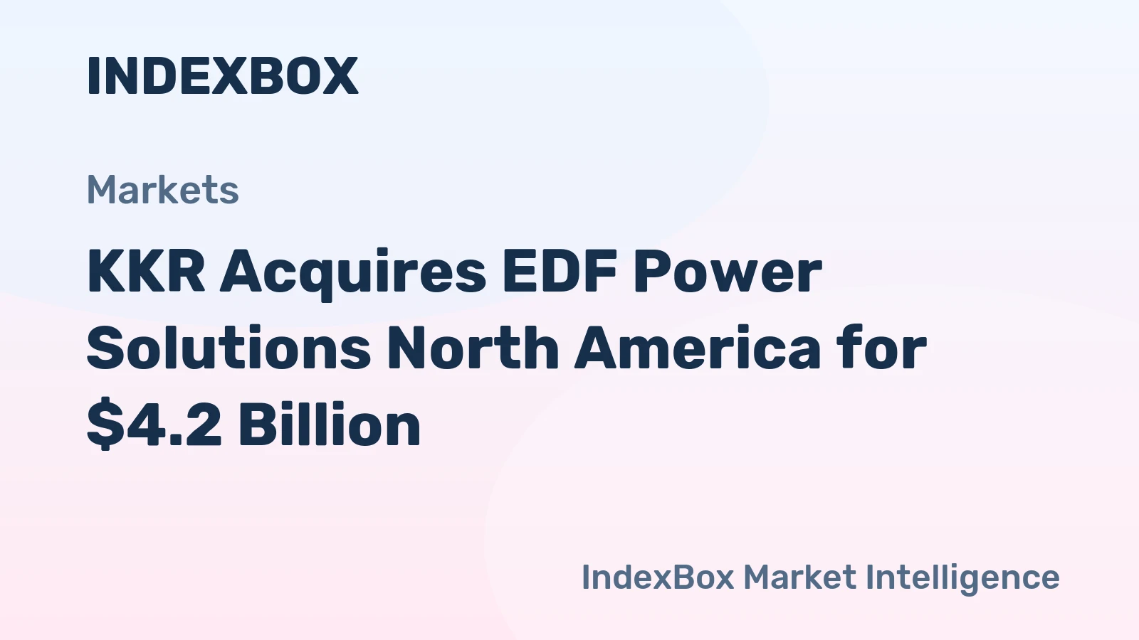 KKR Acquires EDF Power Solutions North America for $4.2 Billion