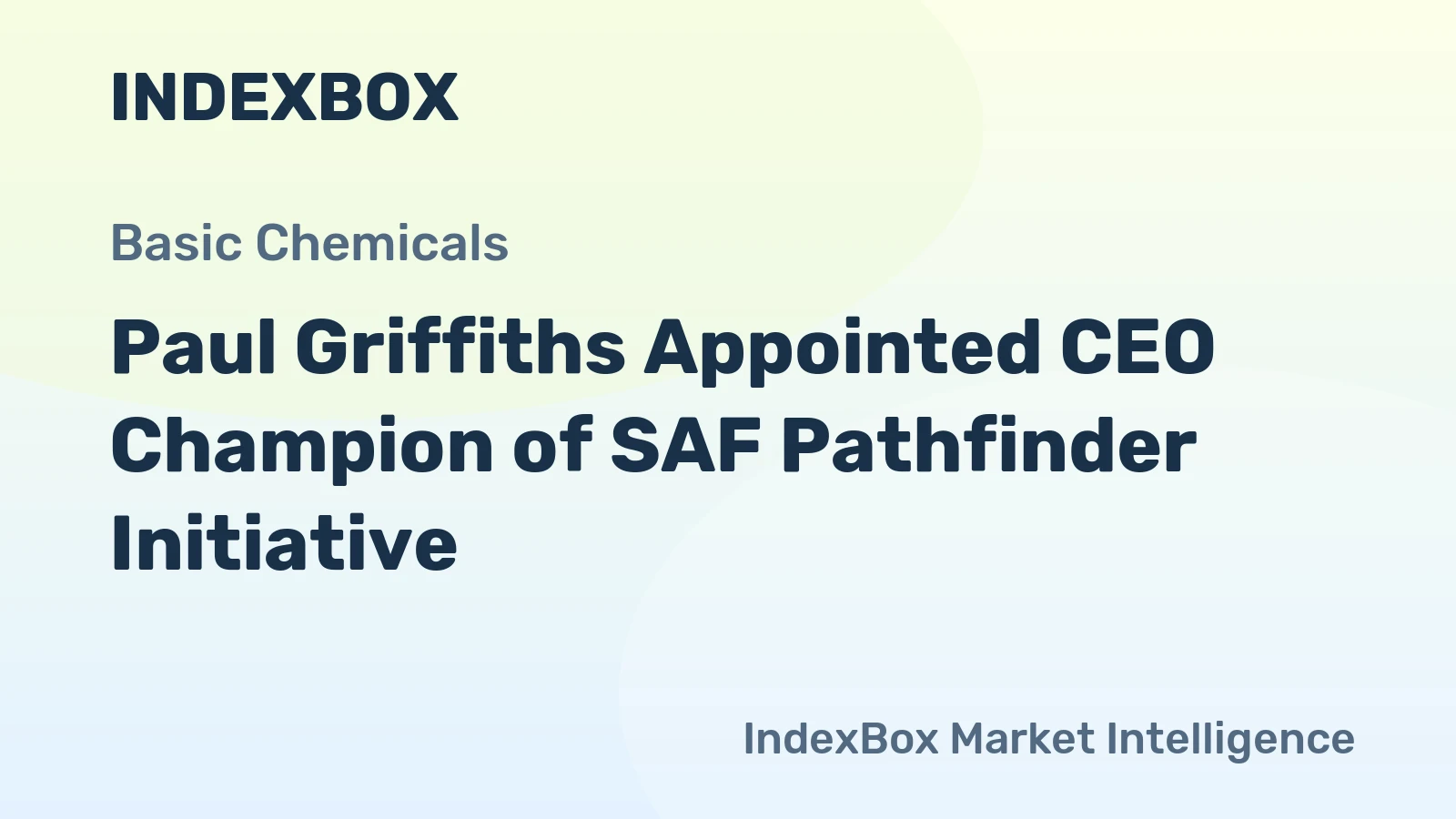 Paul Griffiths Appointed CEO Champion of SAF Pathfinder Initiative