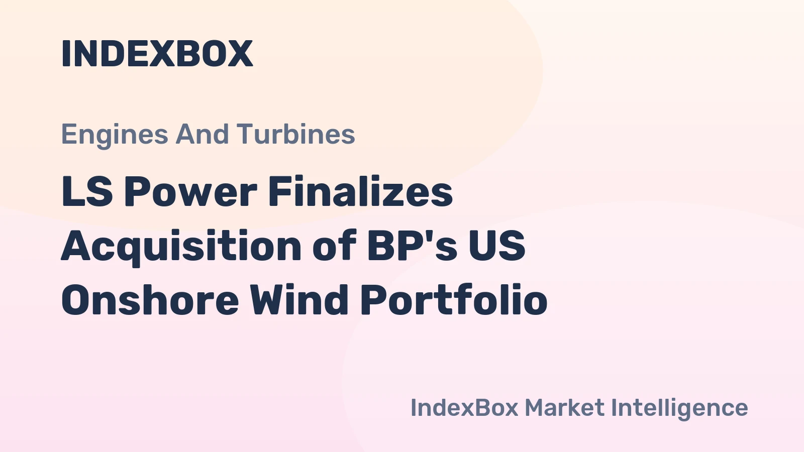 LS Power Finalizes Acquisition of BP's US Onshore Wind Portfolio