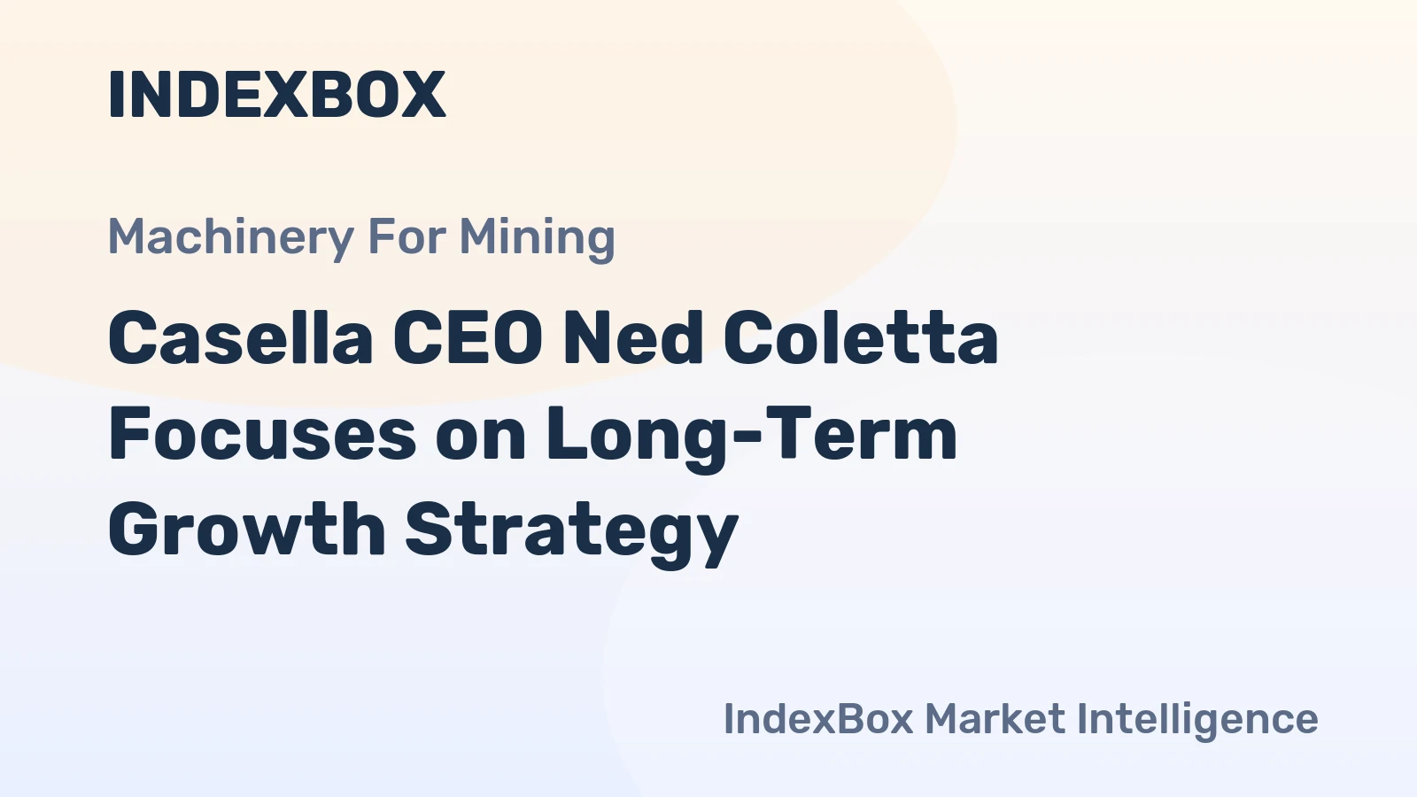 Casella CEO Ned Coletta Focuses on Long-Term Growth Strategy