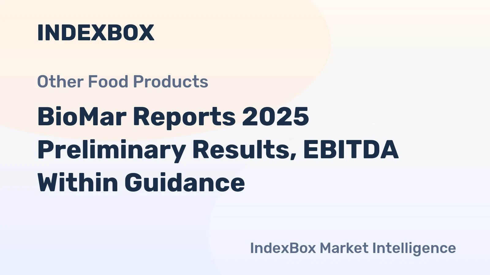 BioMar Reports 2025 Preliminary Results, EBITDA Within Guidance