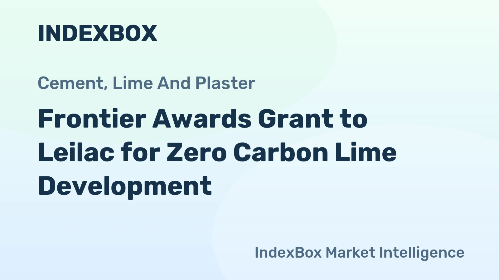 Frontier Awards Grant to Leilac for Zero Carbon Lime Development