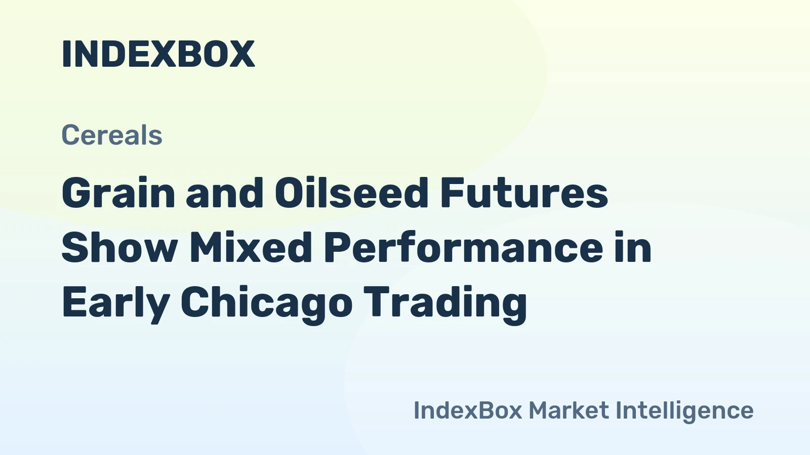 Grain and Oilseed Futures Show Mixed Performance in Early Chicago Trading