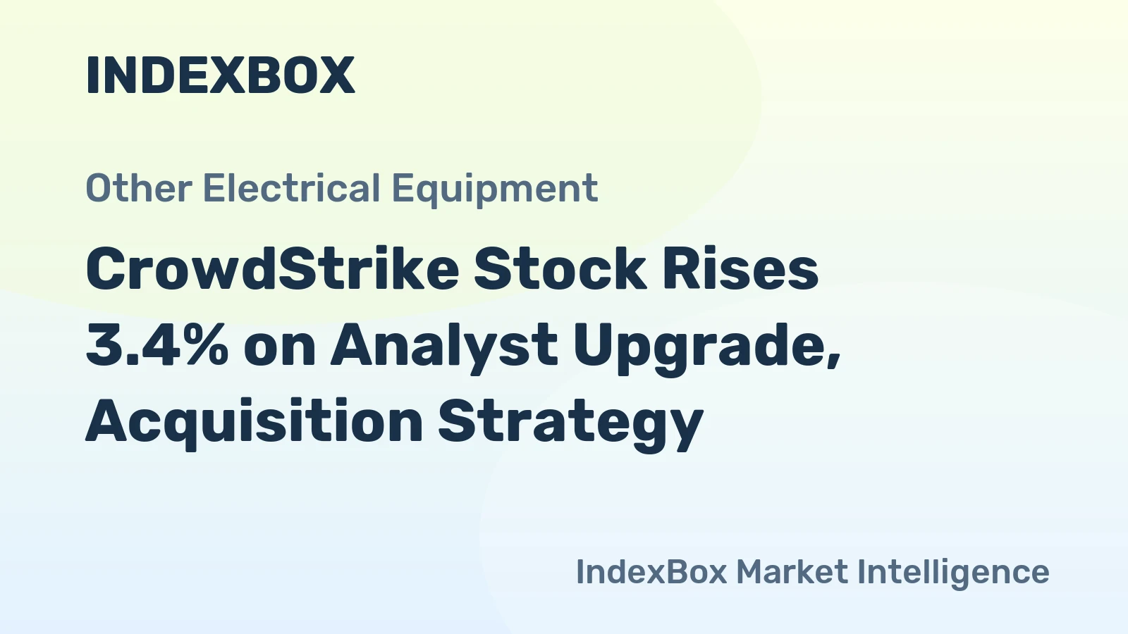 CrowdStrike Stock Rises 3.4% on Analyst Upgrade, Acquisition Strategy