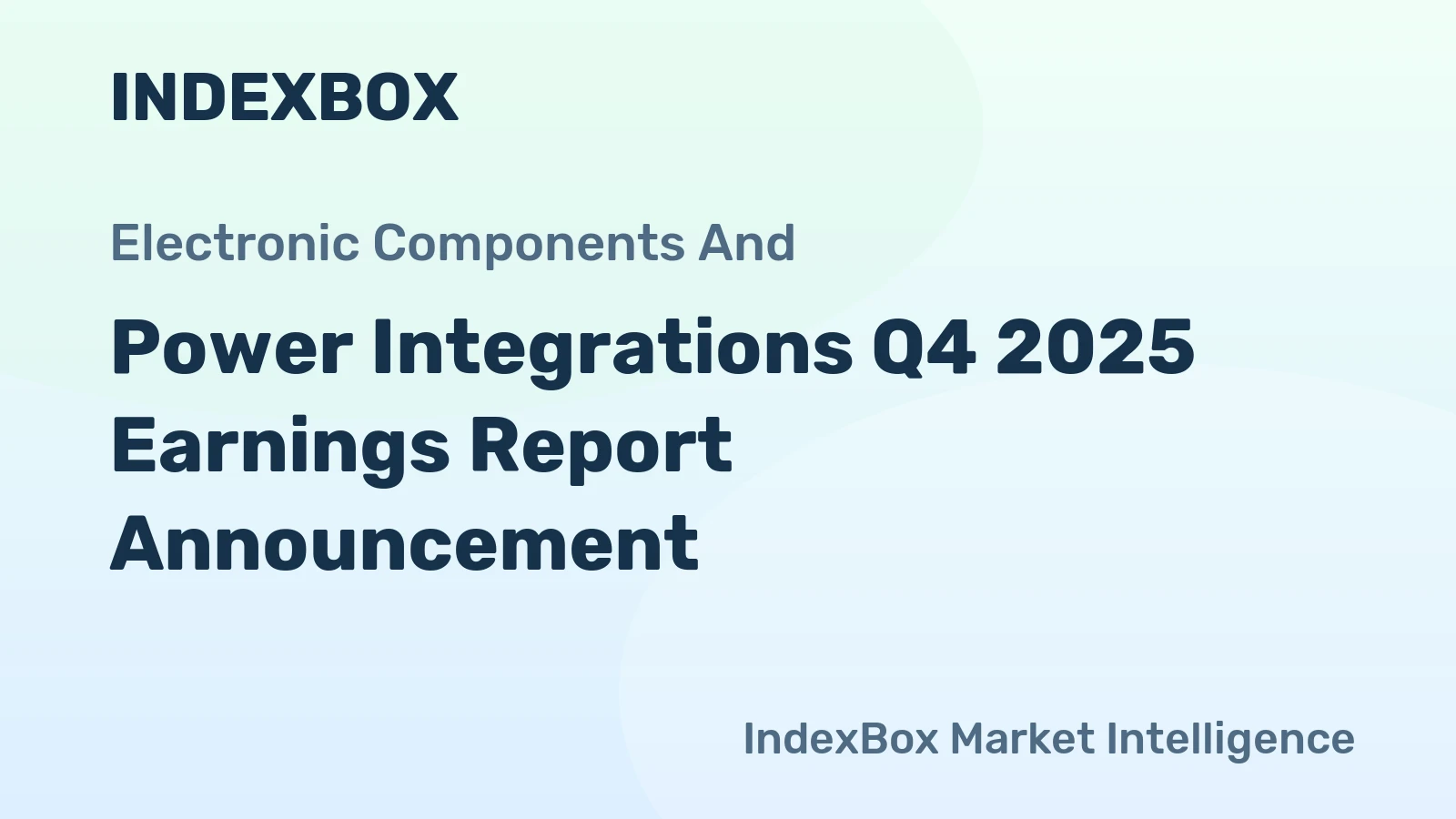 Power Integrations Q4 2025 Earnings Report Announcement