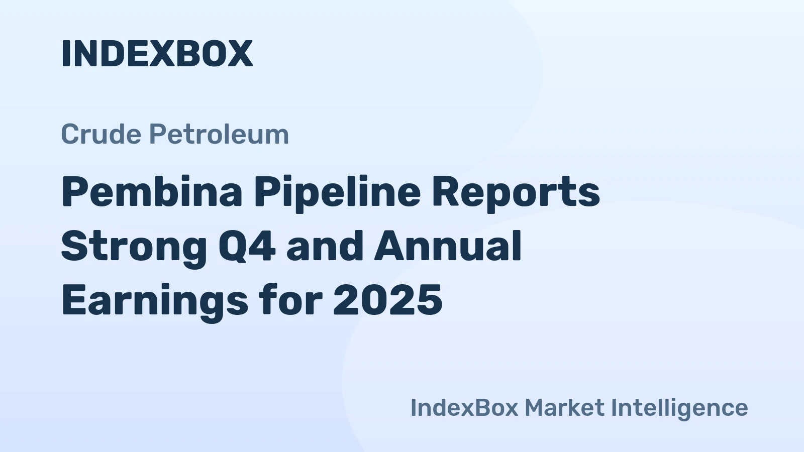 Pembina Pipeline Reports Strong Q4 and Annual Earnings for 2025