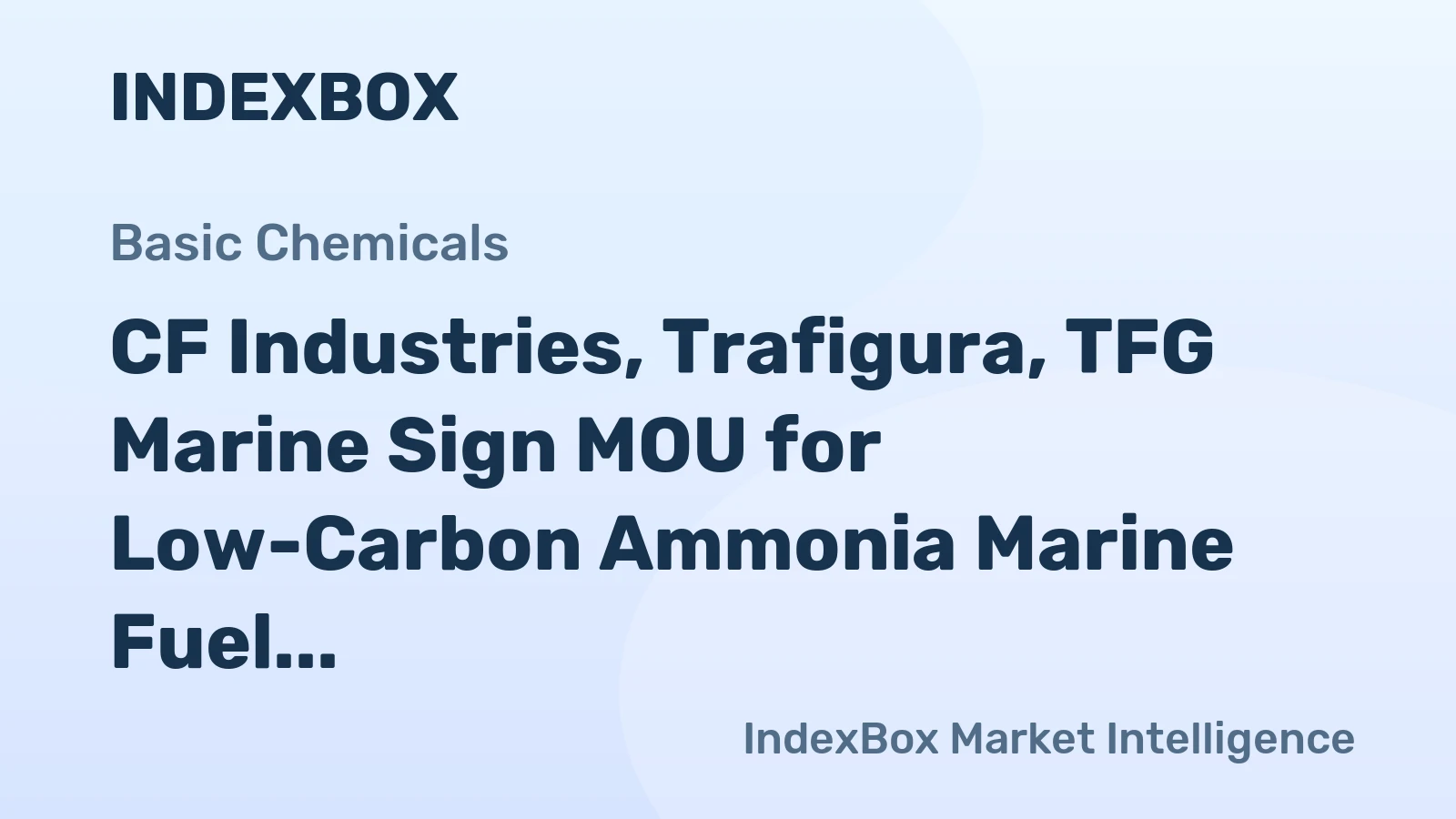 CF Industries, Trafigura, TFG Marine Sign MOU for Low-Carbon Ammonia Marine Fuel