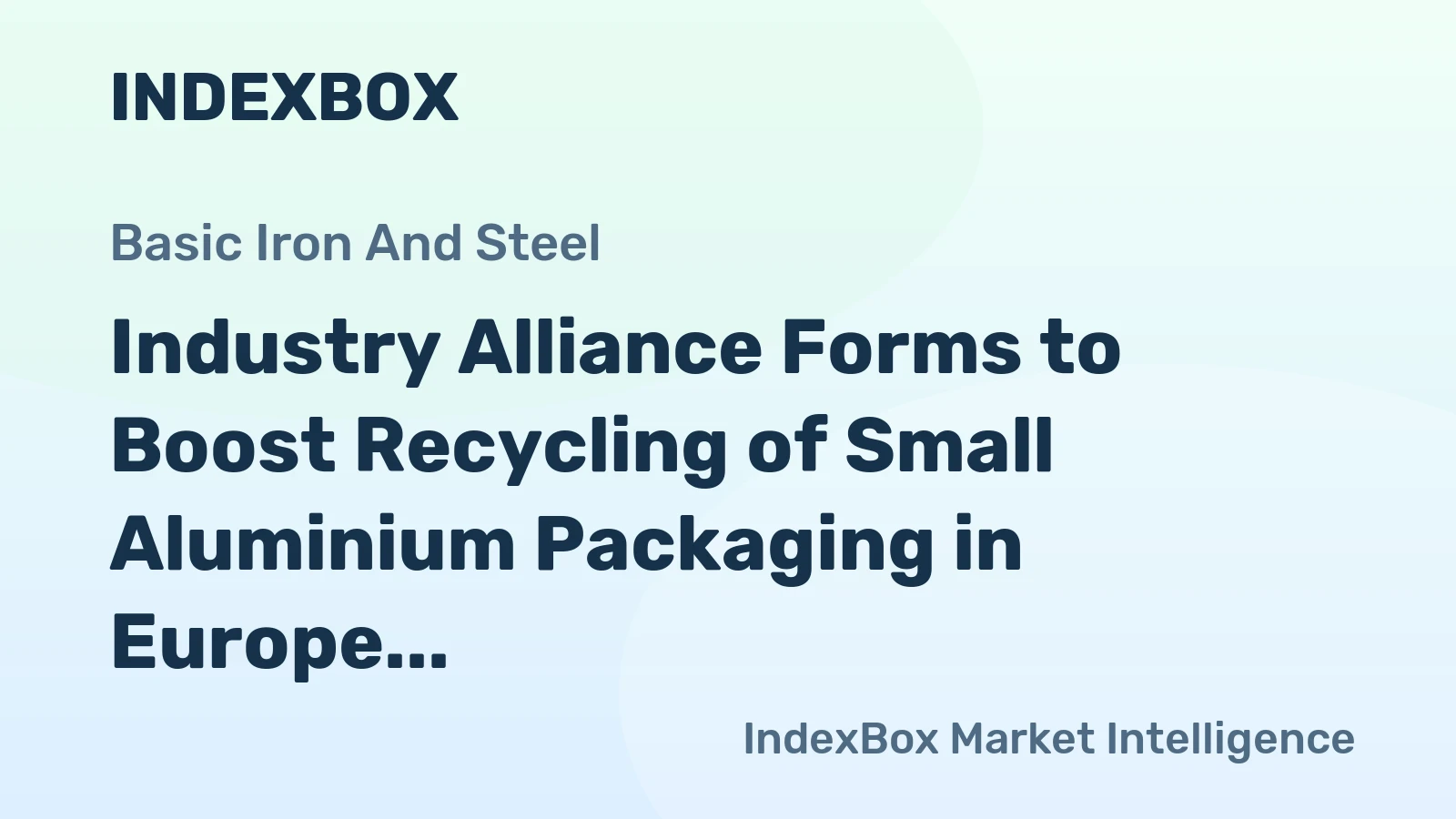 Industry Alliance Forms to Boost Recycling of Small Aluminium Packaging in Europe