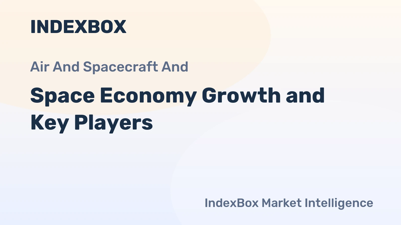 Space Economy Growth and Key Players