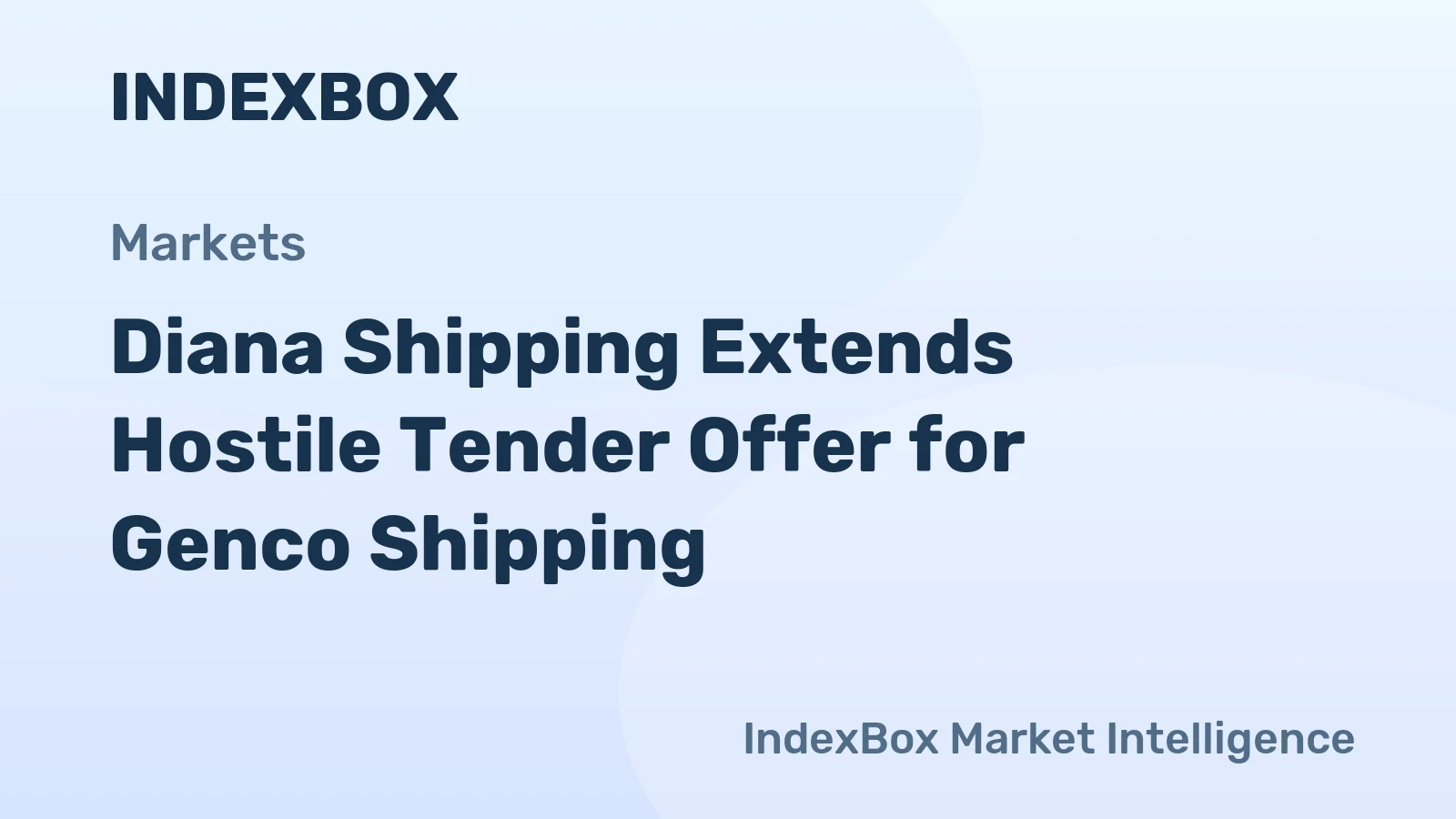Diana Shipping Extends Hostile Tender Offer for Genco Shipping