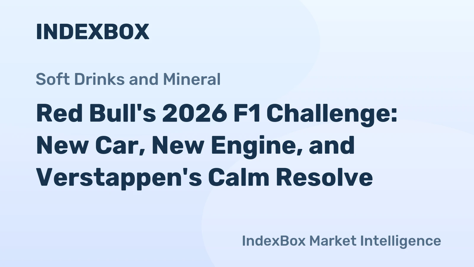Red Bull's 2026 F1 Challenge: New Car, New Engine, and Verstappen's Calm Resolve